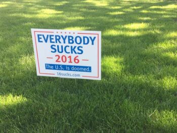 25 Funny Voting Signs That Might Motivate You To Vote... But Probably No
