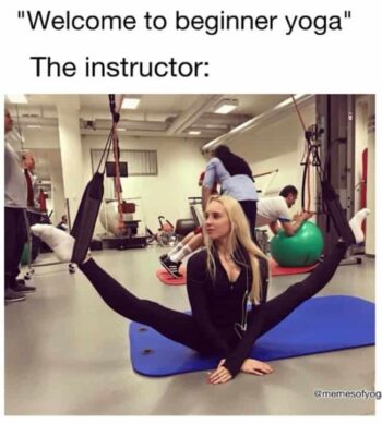 33 Funny Yoga Memes To Stretch Your Laugh Muscles And Balance Your Humor
