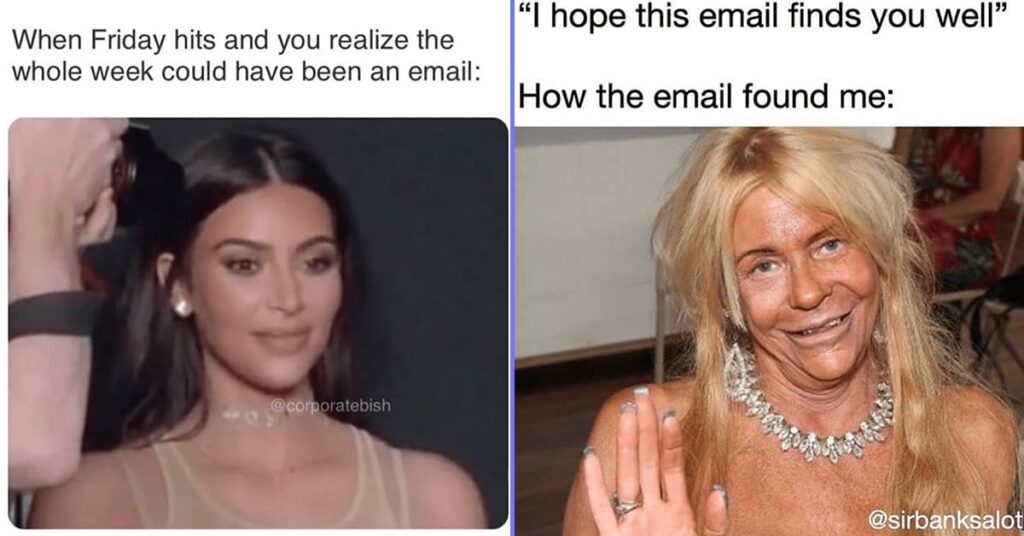 28 Funny Work Email Memes We Hope Find You Well