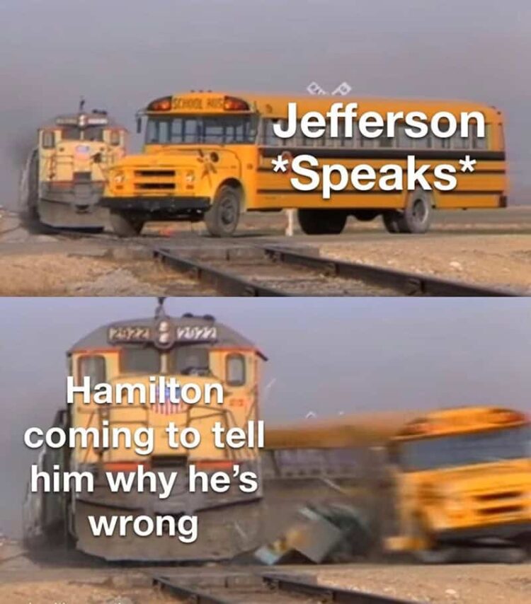 30+ Funny "Hamilton" Memes For Fans Of The Musical Who Want To Talk ...