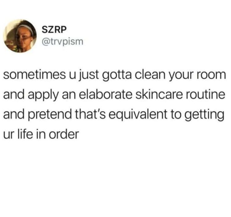 20+ Funny Skincare Memes To Work Into A Lather And Rub All Over Your Body