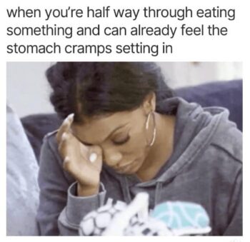 30 Funny Memes For Girlies Who Get A Tummy Ache No Matter What They Eat