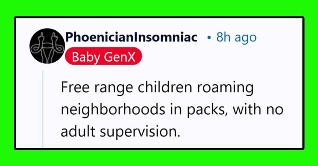 35 Gen Xers Reveal Things That Were Normal Growing Up That Would Never ...